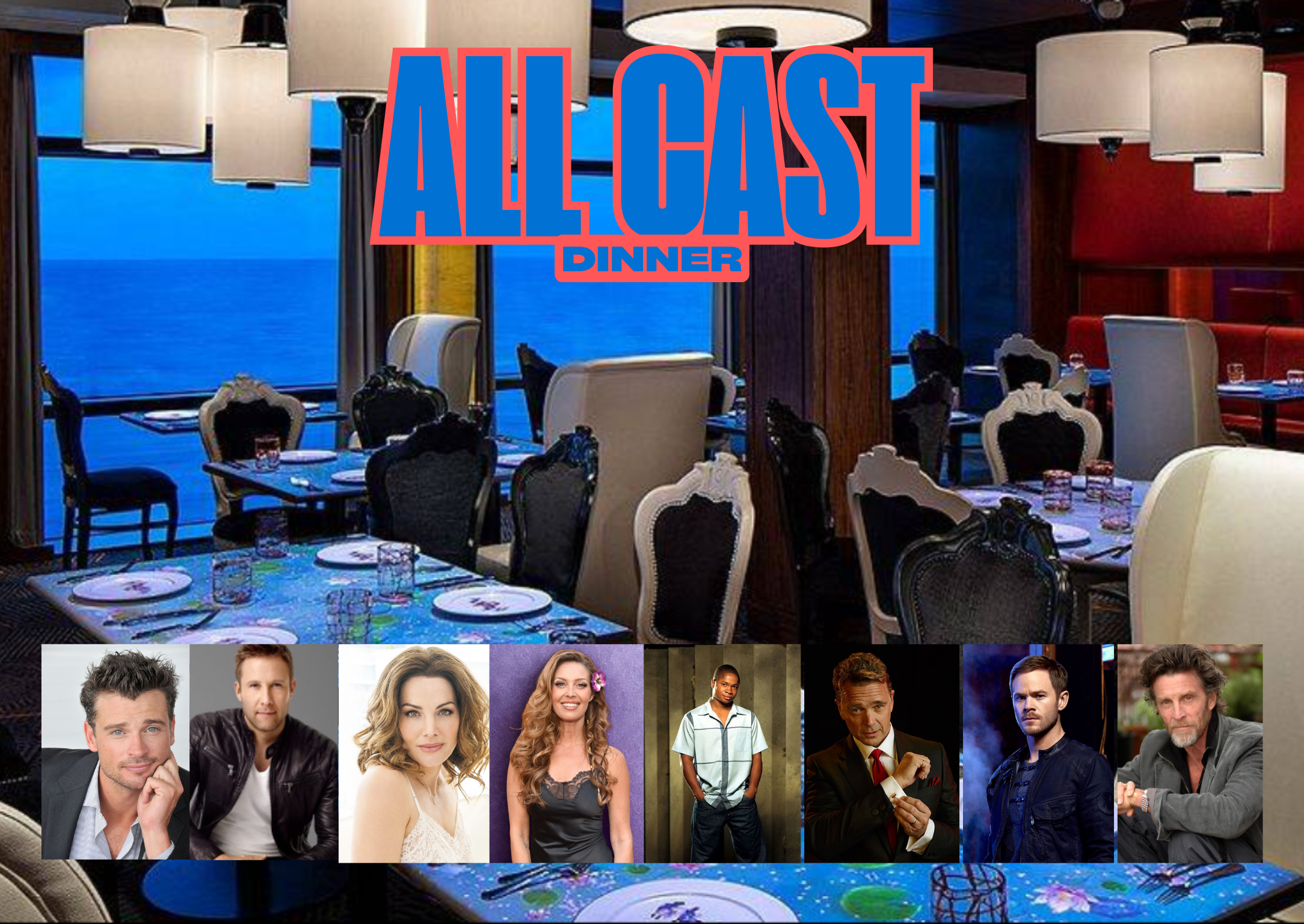Dinner With The Cast! – Cruiseville